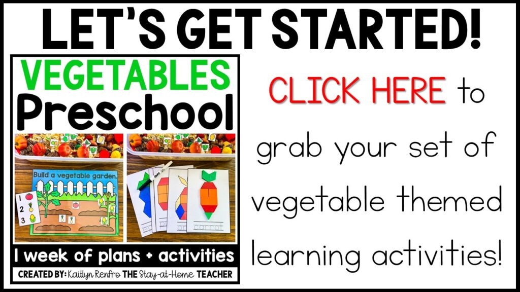 Vegetables Preschool Theme with 15 Fun Math & Literacy Activities - The ...
