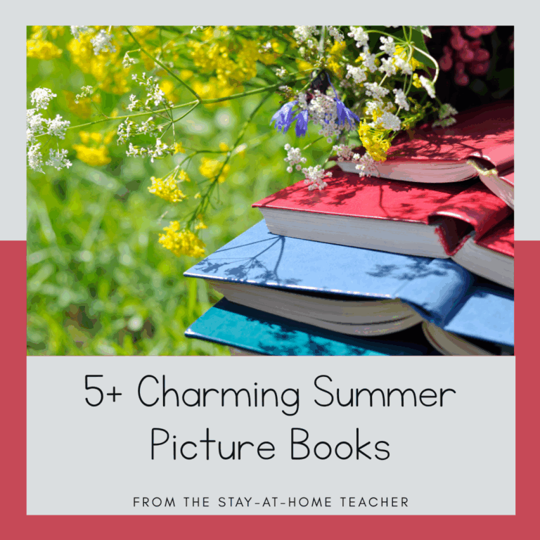 5 Charming Summer Picture Books - The Stay-at-Home Teacher