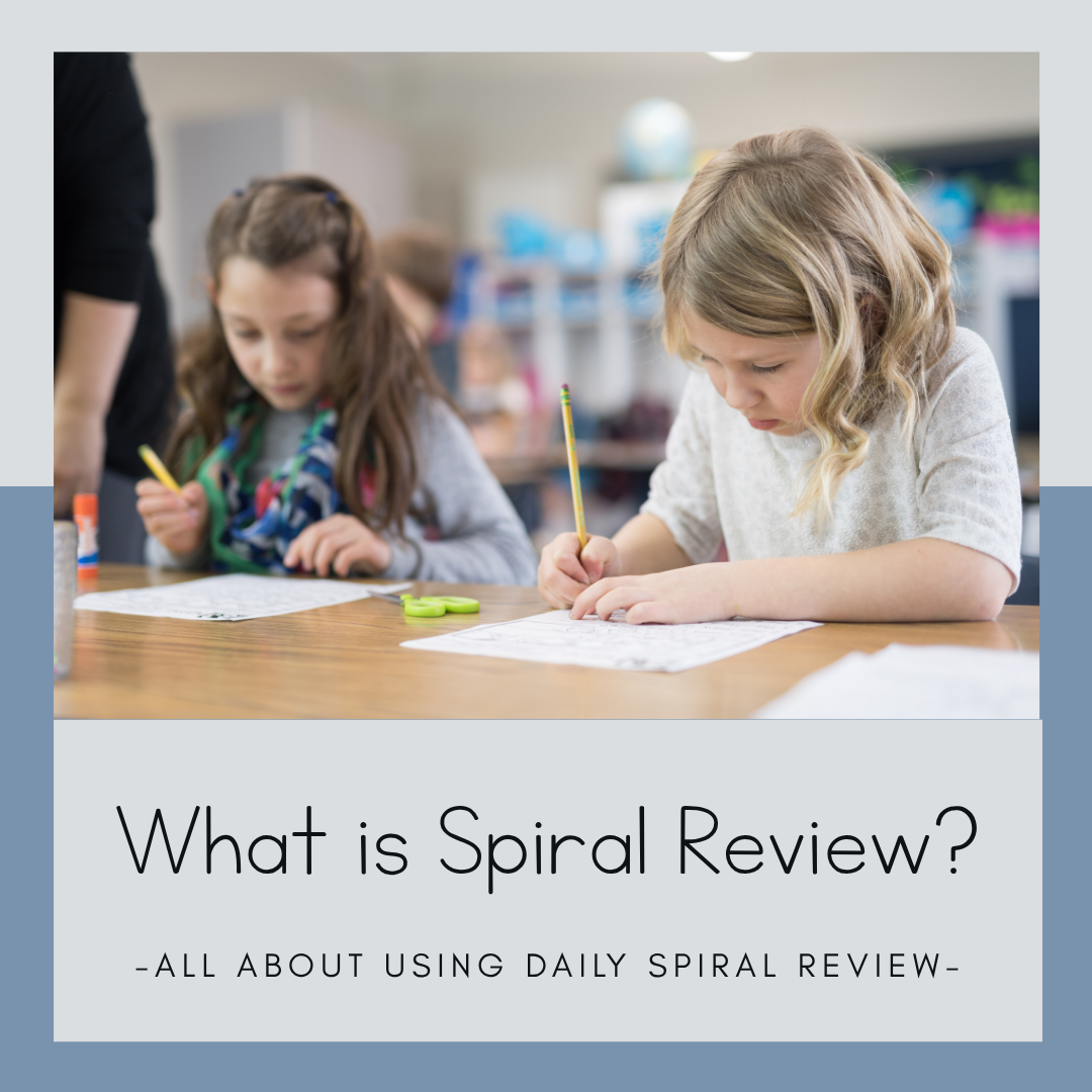 4 Reasons You'll Love Using Daily Spiral Review - The Stay-at-Home Teacher